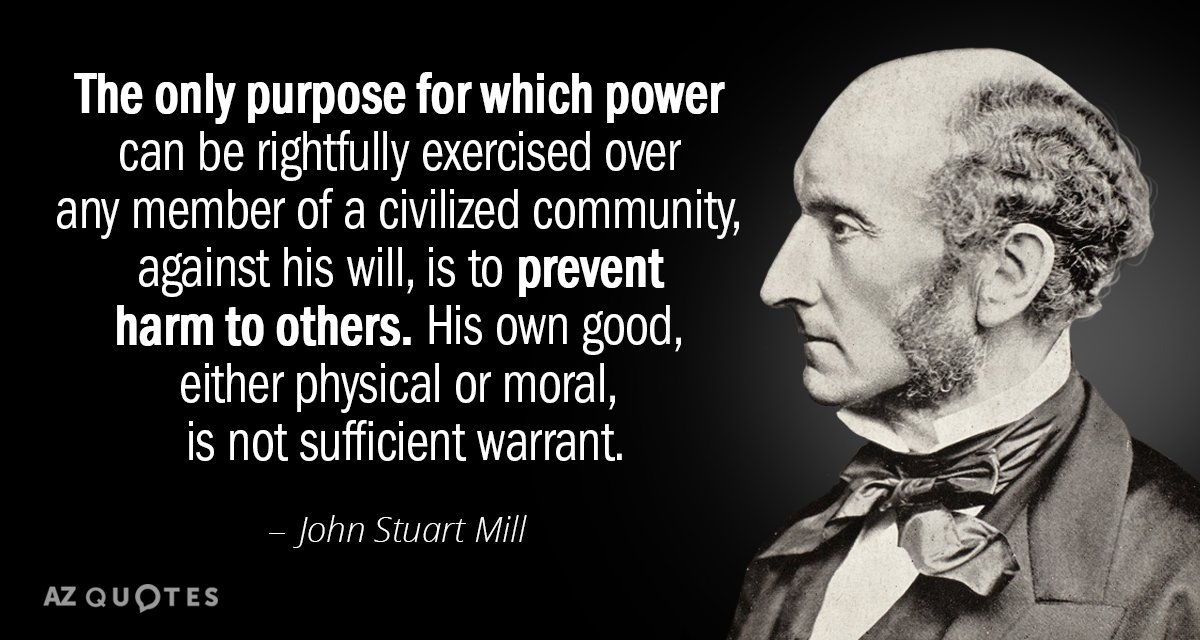 John Stuart Mill Quote The Only Purpose For Which Power Can Be