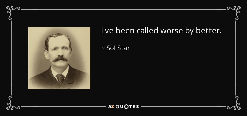 QUOTES BY SOL STAR | A-Z Quotes