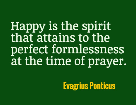Evagrius Ponticus picture quote: Happy is the spirit that attains to ...